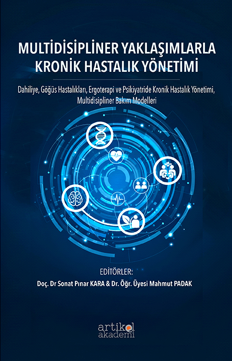 Multidisipliner Yaklaşımlarla Kronik Hastalık Yönetimi | Artikel Akademi